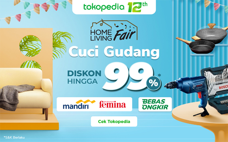 Ramai-Ramai Renovasi Rumah, Tokopedia Home Living Diskon Besar-Besaran